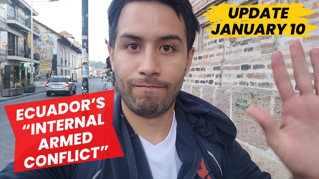 Situation in Cuenca and Ecuador - Update January 10, 2024 - YouTube