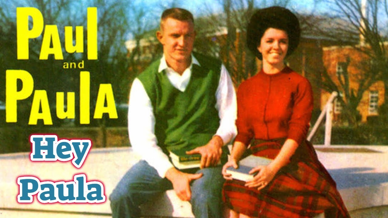 Paul & Paula - Hey Paula - YouTube