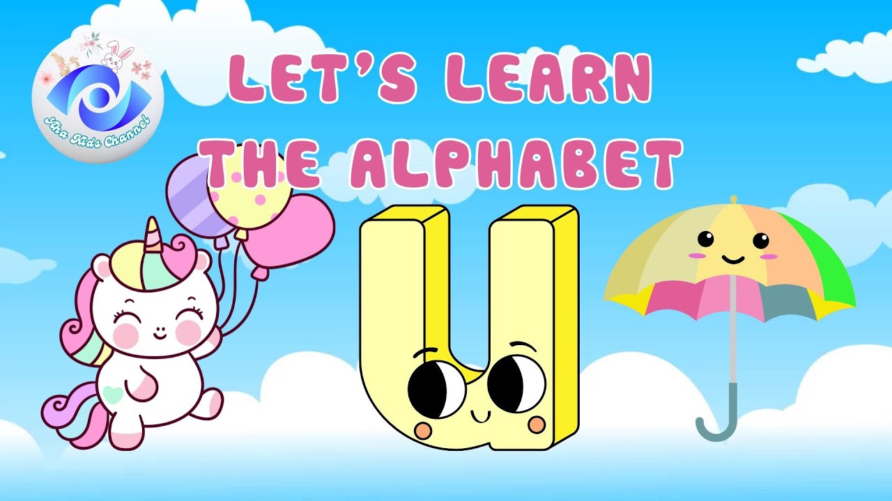 LET’S LEARN THE ALPHABET – LETTER U | AHA KIDS CHANNEL - YouTube
