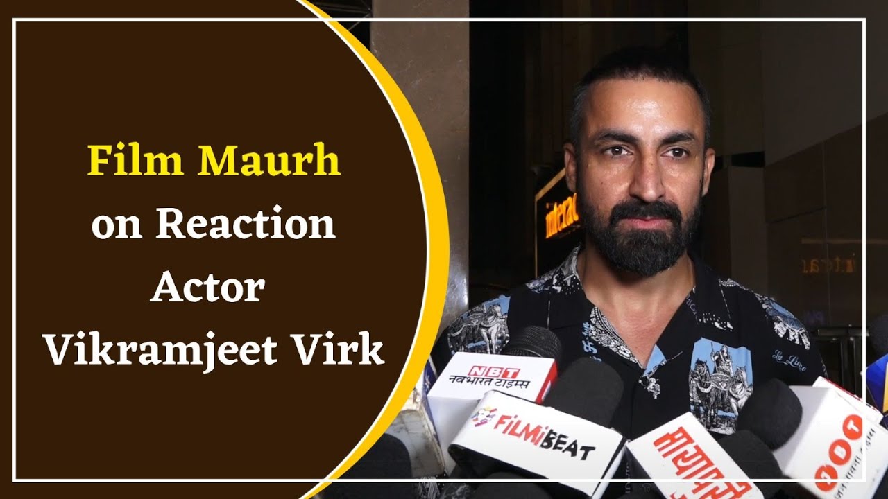 Actor Vikramjeet virk Reacted About His Recent Released Film ' Maurh ...