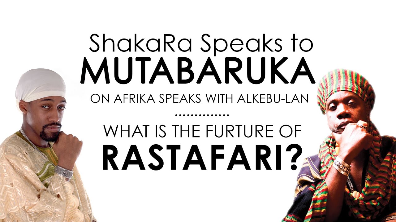 ShakaRa speaks to MUTABARUKA • The Future of RASTAFRI! - YouTube