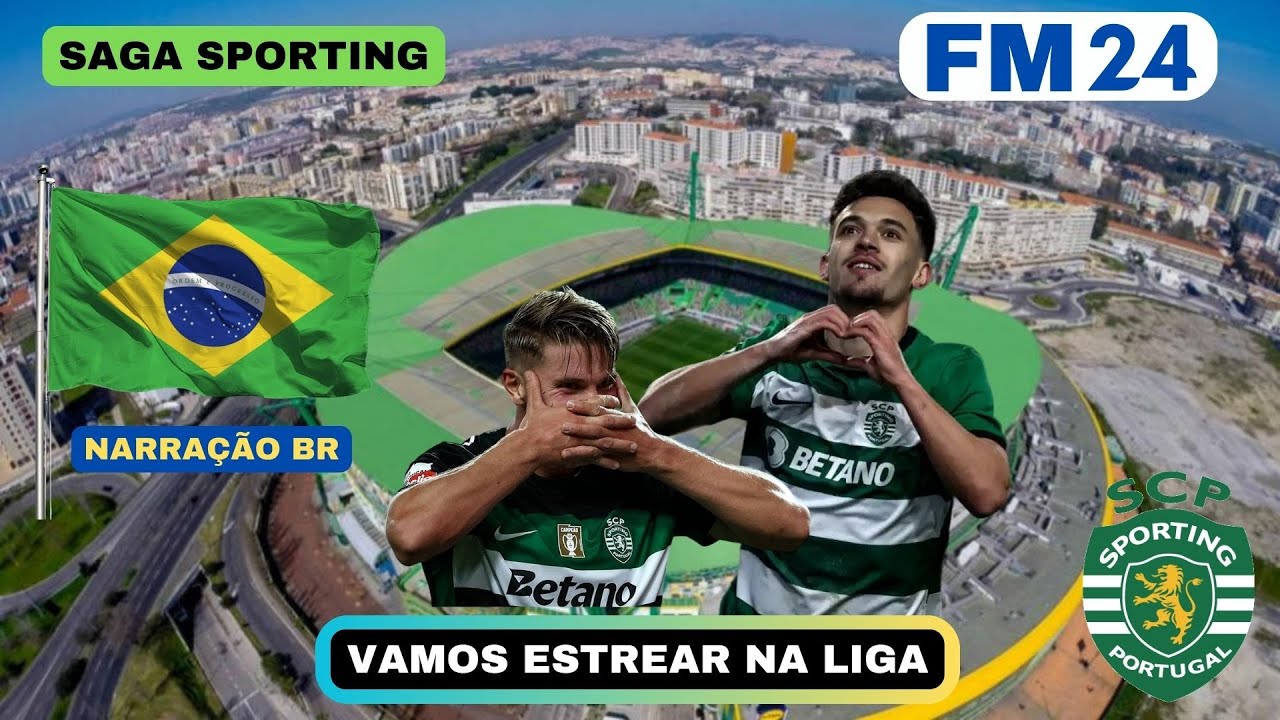 Saga Sporting #11 Finalmente vamos estrear na Liga - Football Manager ...