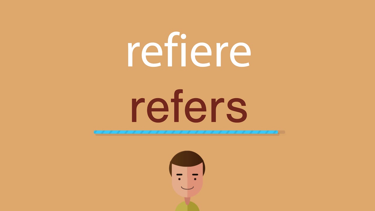 Cómo se dice refiere en inglés - YouTube