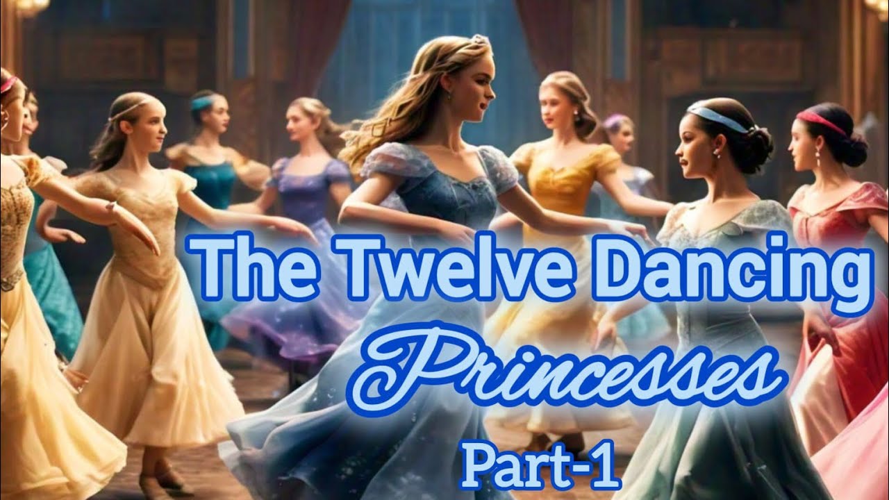 The Twelve Dancing Princesses | Part-1 | Full Story in English | Nazia ...