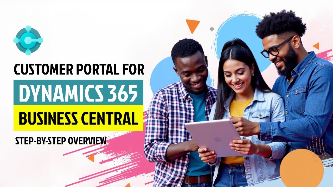 Customer Portal for Dynamics 365 Business Central | Step-by-Step ...