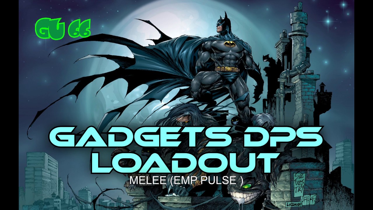 DCUO Gadgets Dps Loadout ( with emp pulse) GU66 - YouTube
