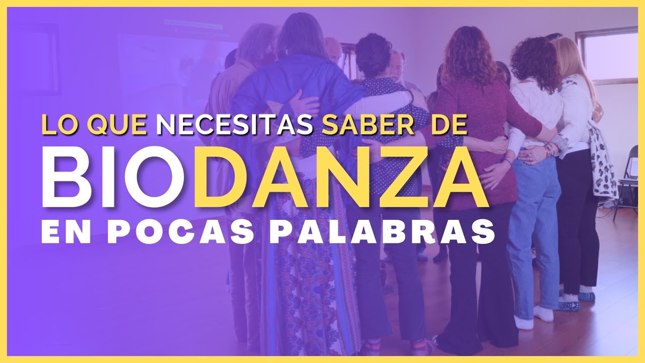 Qué es la BIODANZA? te lo explicamos resumidamente - YouTube