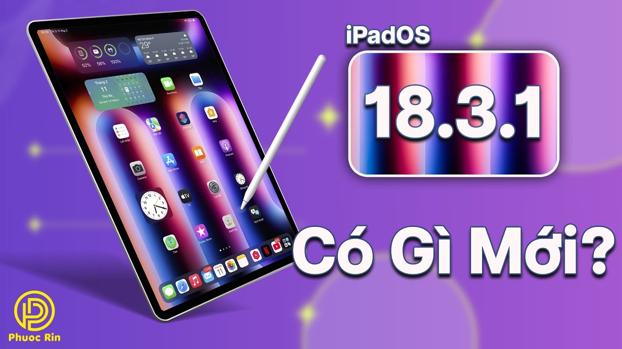 iPadOS 18.3.1 có gì mới? - YouTube