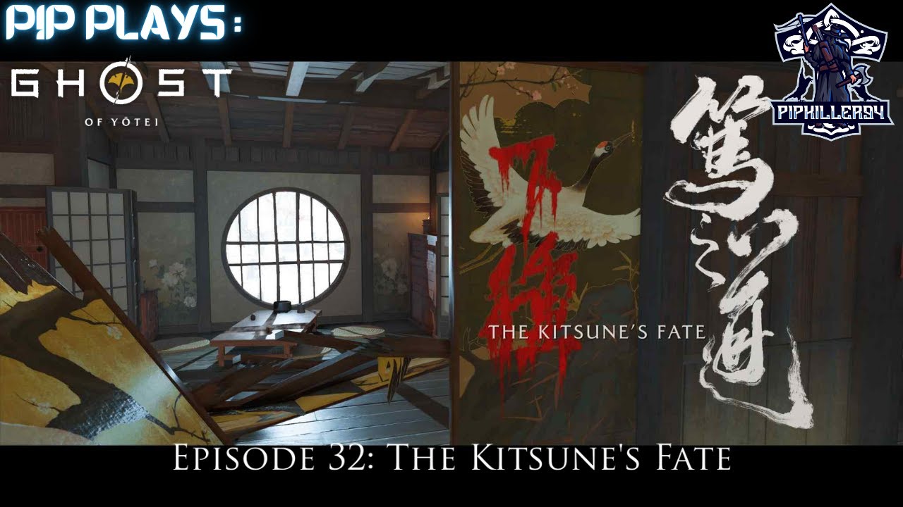 Pip Plays: Ghost of Yotei - Episode 32: The Kitsune's Fate - YouTube