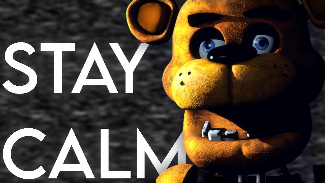 [sfm\fnaf] STAY CALM COLLAB - YouTube Music