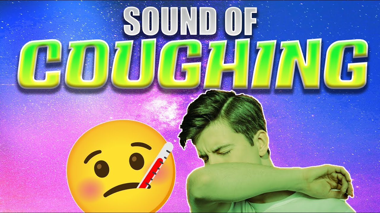 Best Coughing Sounds! - YouTube