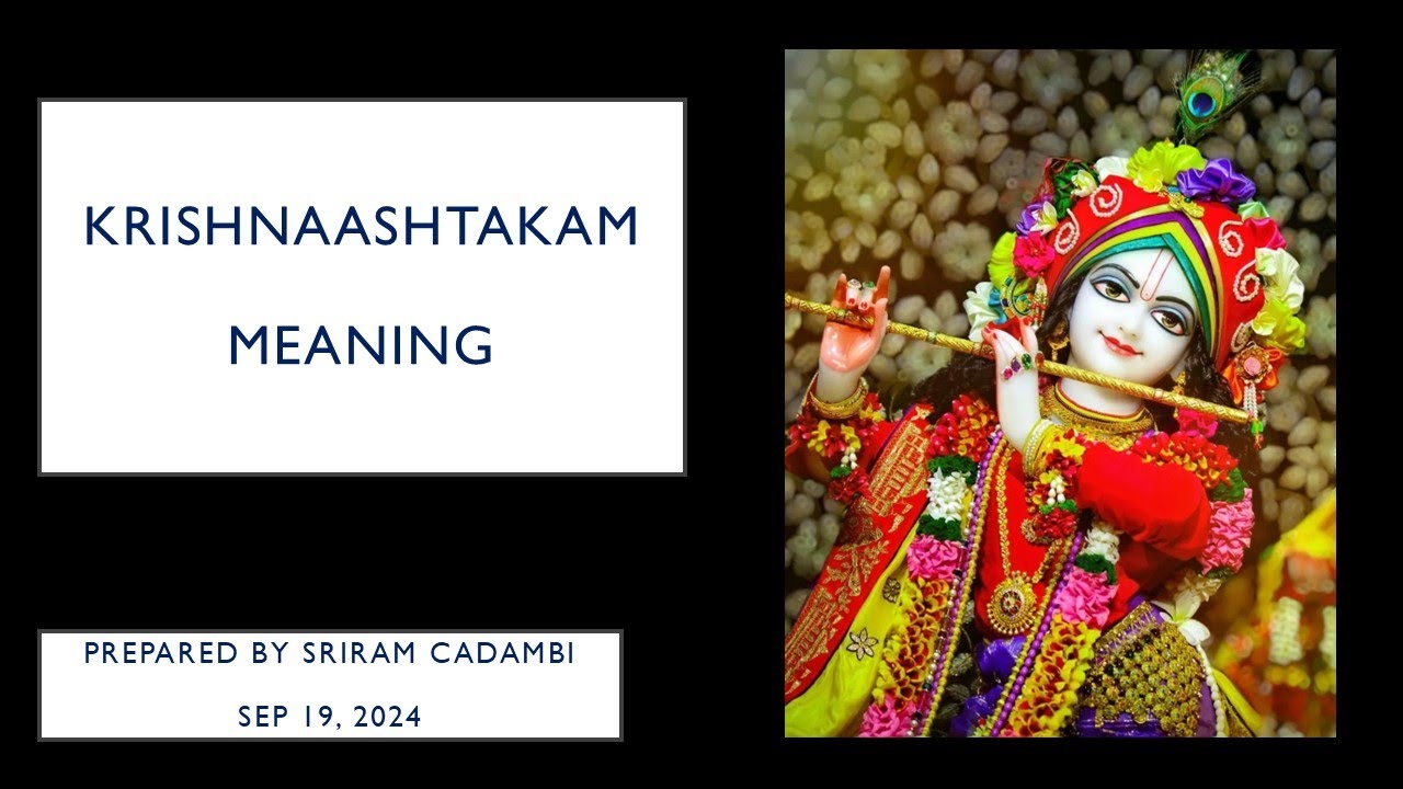 Krishnaashtakam Meaning Slokam 1- 4 | Beautiful slokams to Meditate on ...