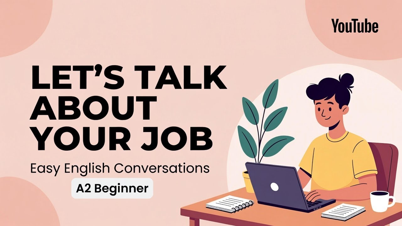 Talking About Your Job in English | Easy English Conversations (A2 ...