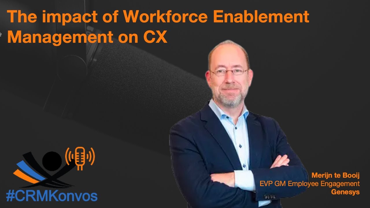 The impact of Workforce Enablement Management on CX - YouTube