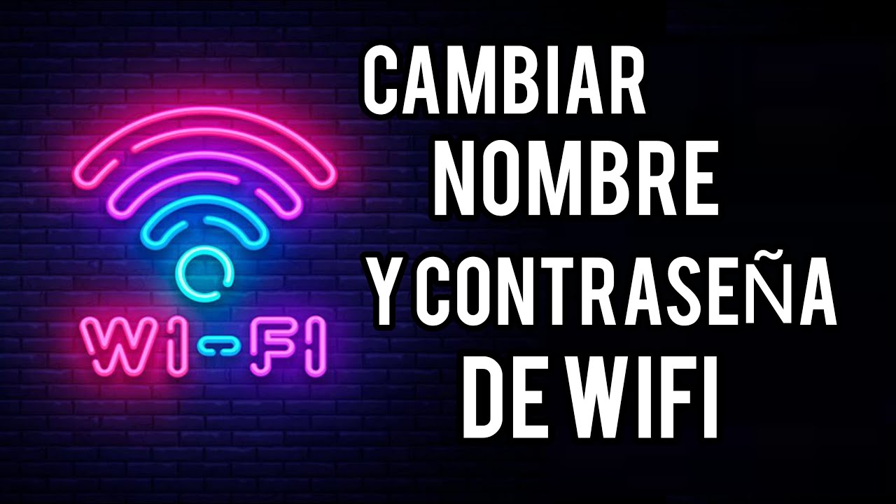 Cómo Cambiar el Nombre y Contraseña WiFi de mi Router Desde mi Celular ...