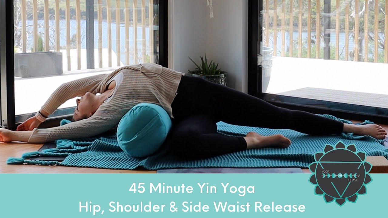 Yin Yoga for Shoulder, Hips & Side Body - YouTube