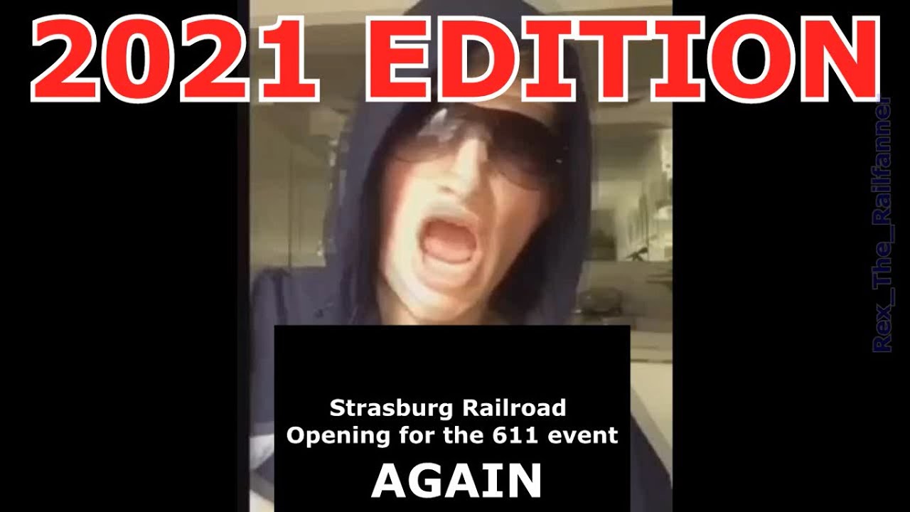 Strasburg Opening for the 611 Event - 2021 Edition (meme) - YouTube