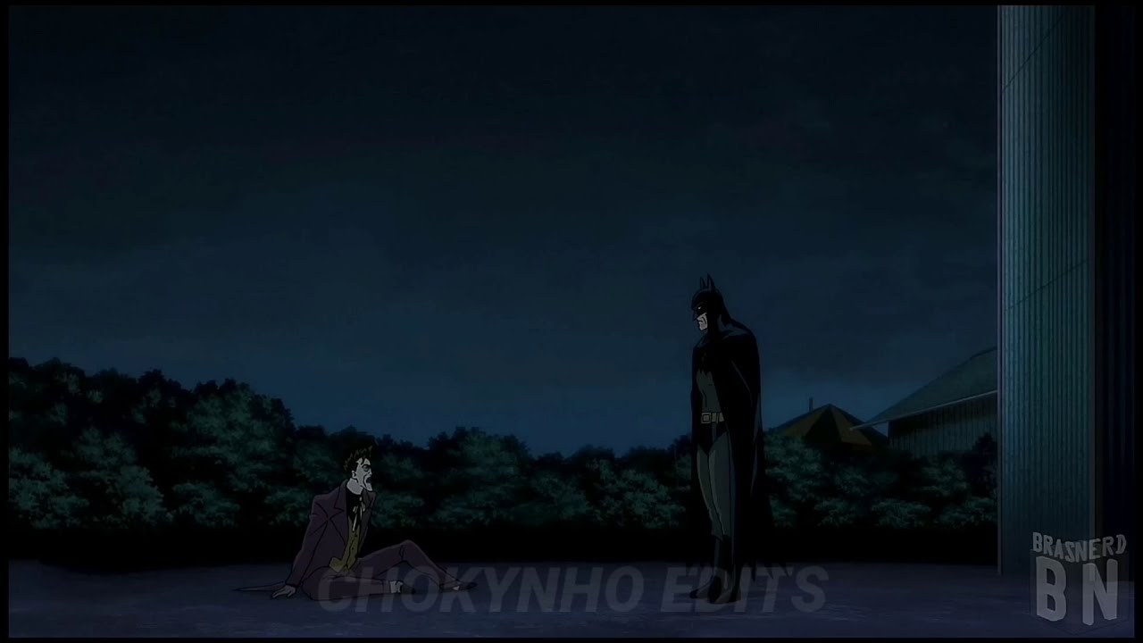 E TARDE DEMAIS__SAD EDIT CORINGA ( BATMAN: A PIADA MORTAL ) - YouTube