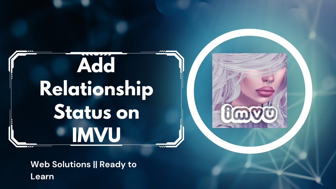 How to Add Relationship Status on IMVU - YouTube