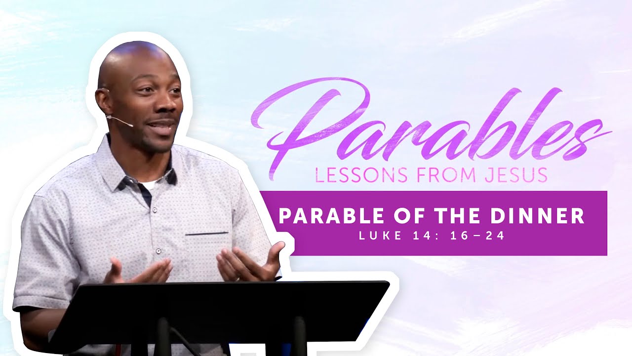Parable of the Dinner | Luke 14:16-24 - YouTube