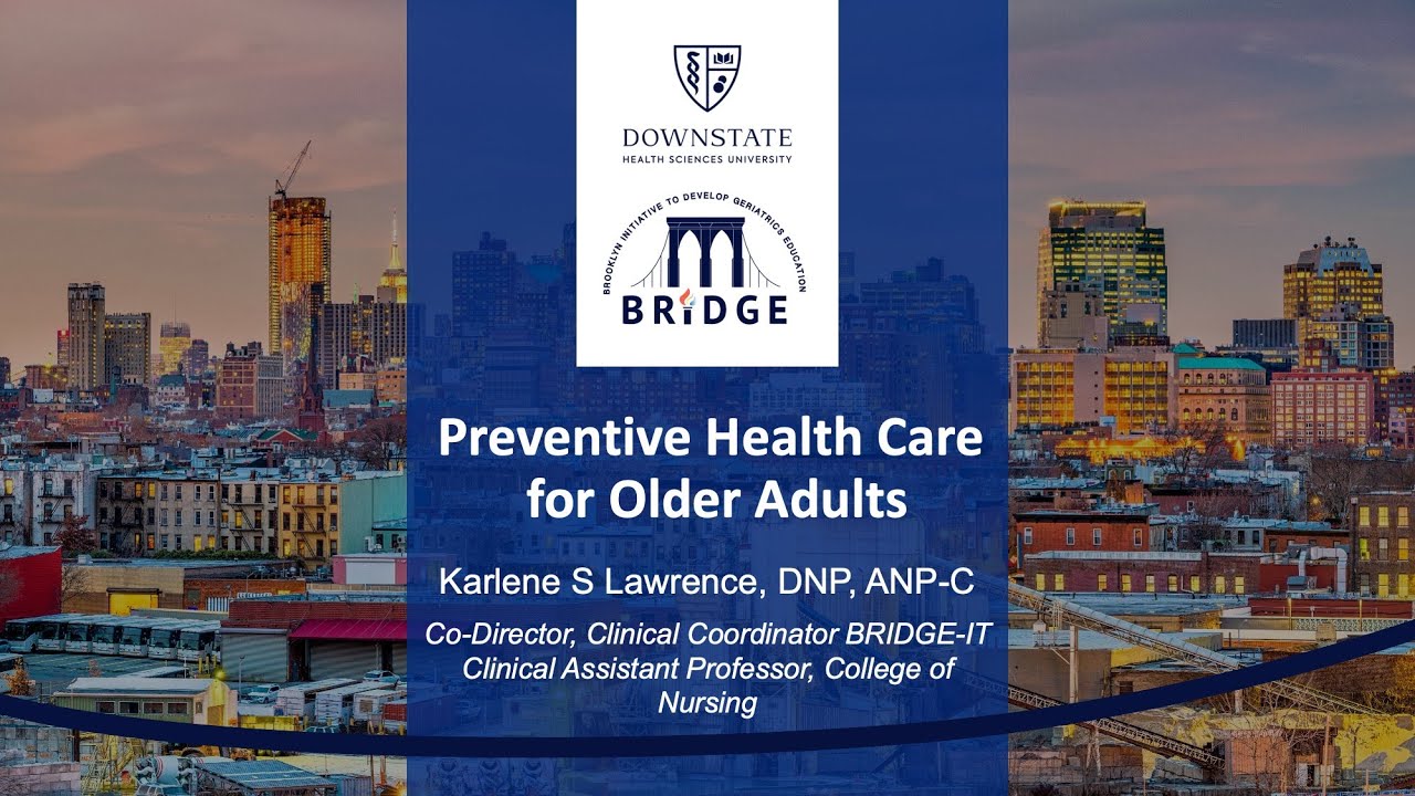 Preventive Care for Older Adults - Section 1 - Karlene S Lawrence, DNP ...