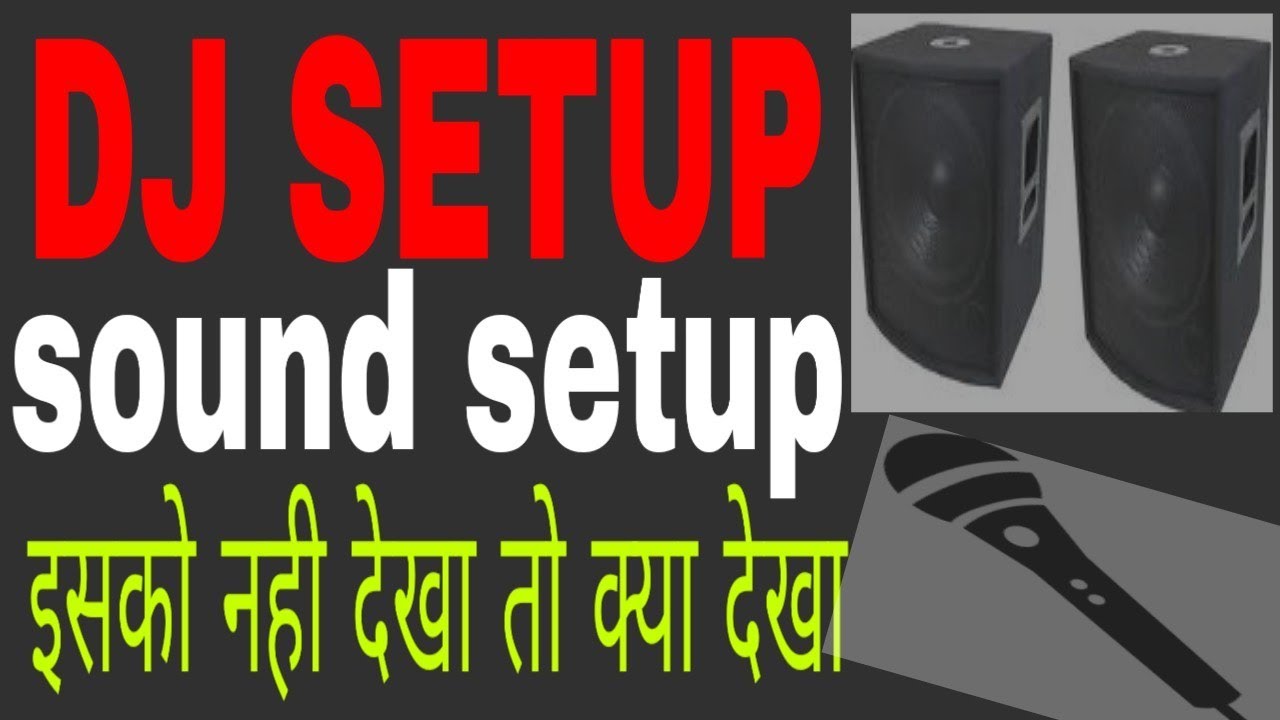 Dj setup hindi 2018 - YouTube