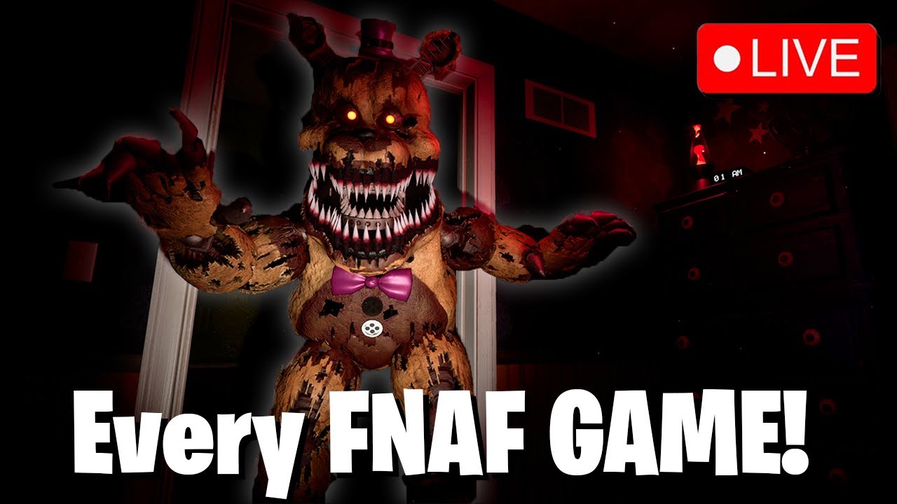 🔴LIVE - PLAYING EVERY FNAF GAME FOR THE FIRST TIME - GETTING READY FOR ...