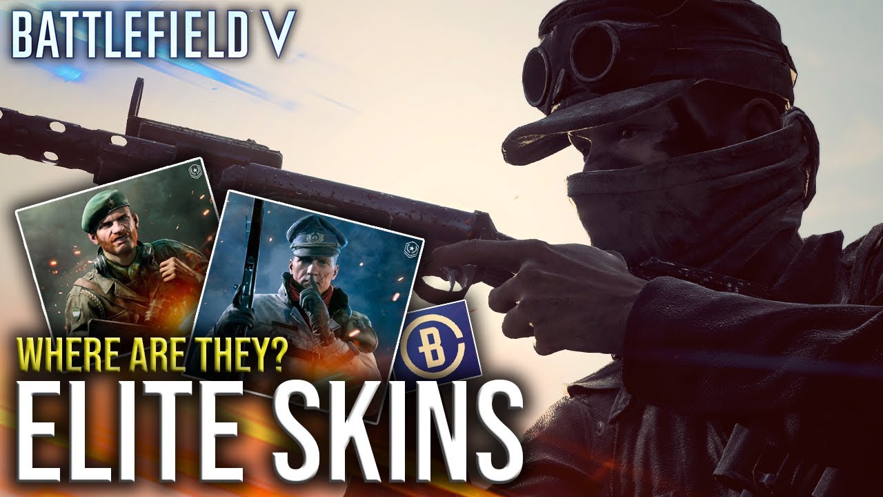 ELITE SKINS - Where are they? - BOINS | BATTLEFIELD V - YouTube