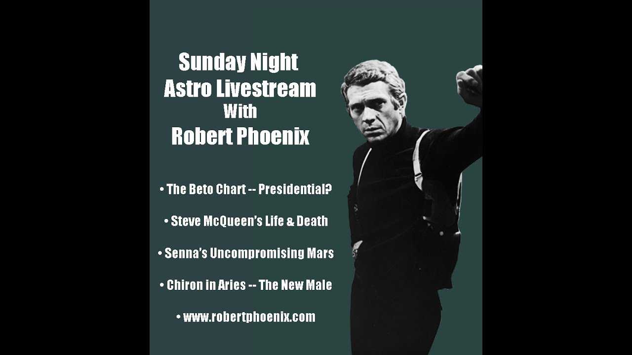 Sunday Night Astro Livestream with Robert Phoenix -- Is Beto ...
