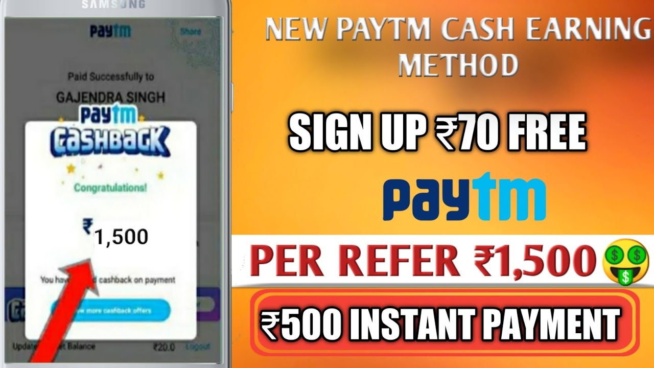 Per Refer ₹1,500 Paytm Cash In Android App – Sign Up ₹70 Instant ...
