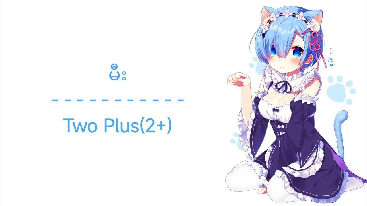 မီး // Mee - Two Plus(2+) - YouTube