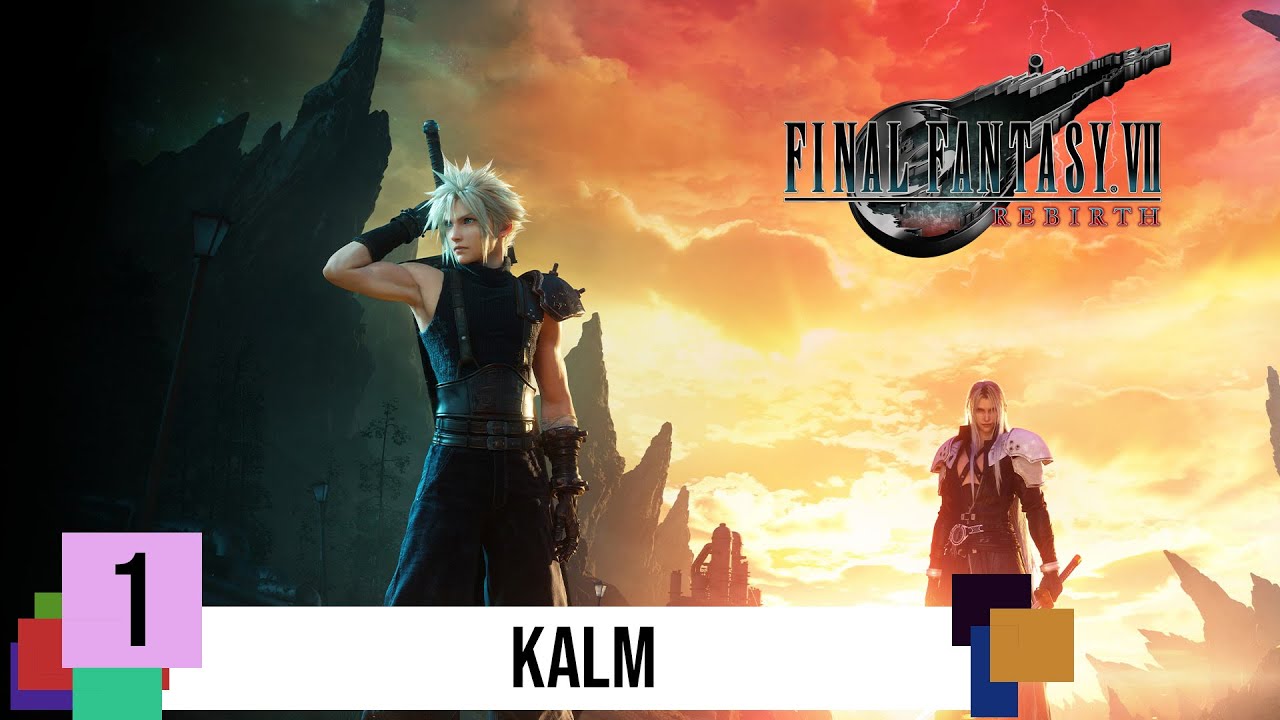 Final Fantasy VII : Rebirth #1 | Kalm - YouTube