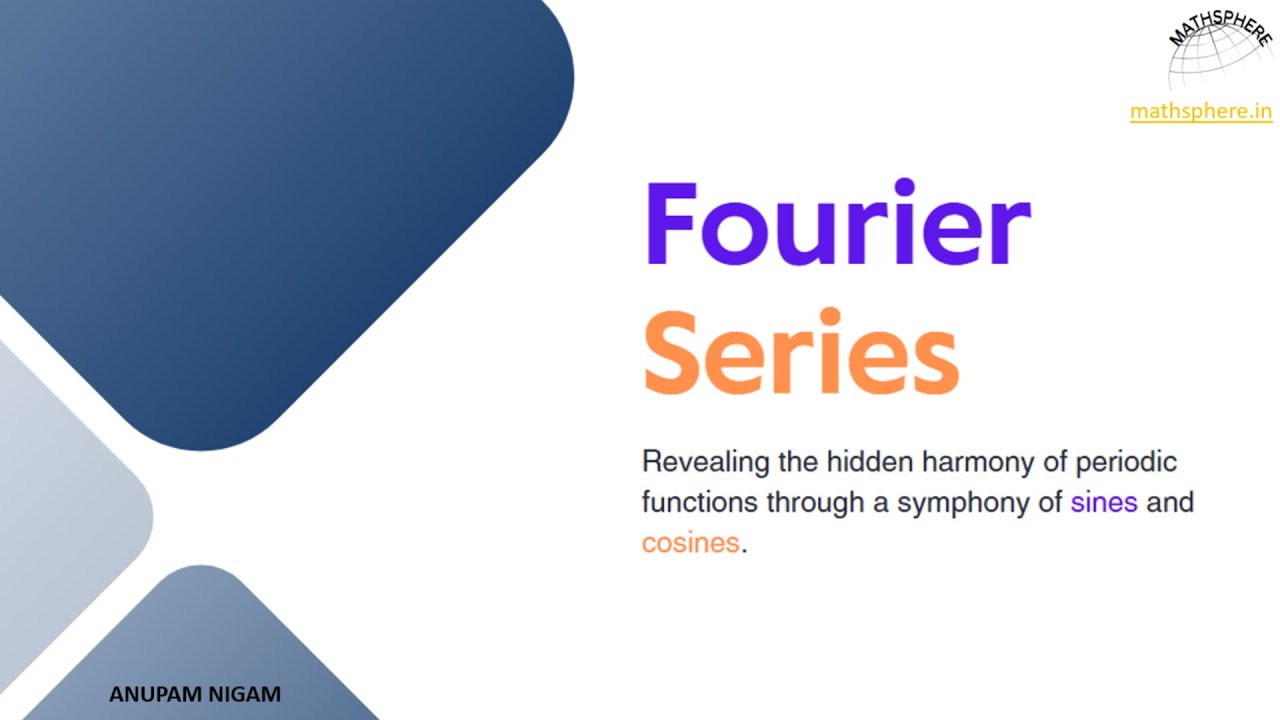 "Unlock the Mysteries of Fourier Series: Simplified Explanation for ...