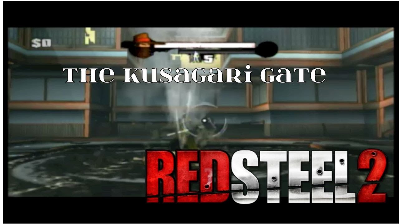 Red Steel 2 Part 8: The Kusagari Gate - YouTube