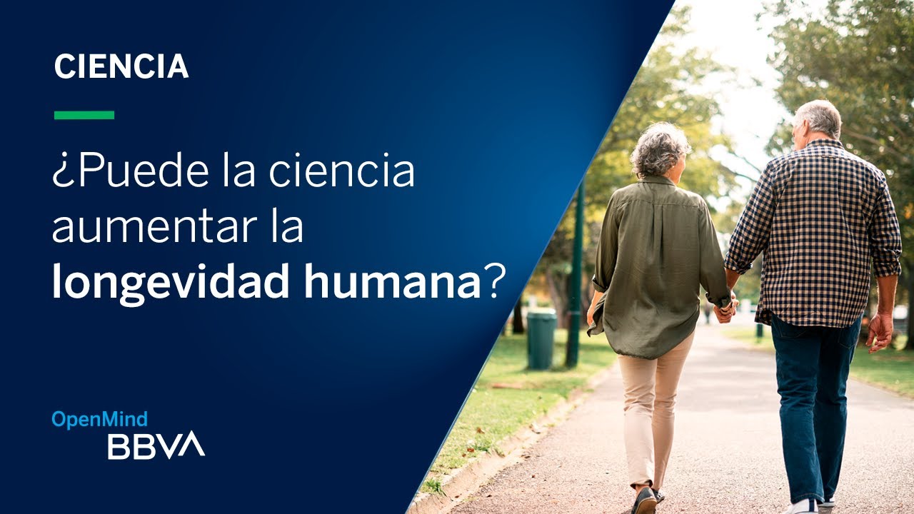¿Puede la ciencia aumentar la longevidad humana? | Píldoras de ciencia ...