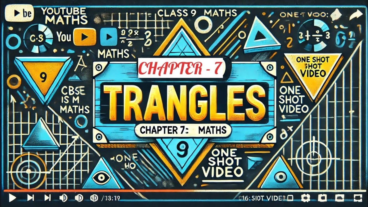 Triangles in One Shot in 11 minutes ll Class 9 Maths Chapter 7 ...