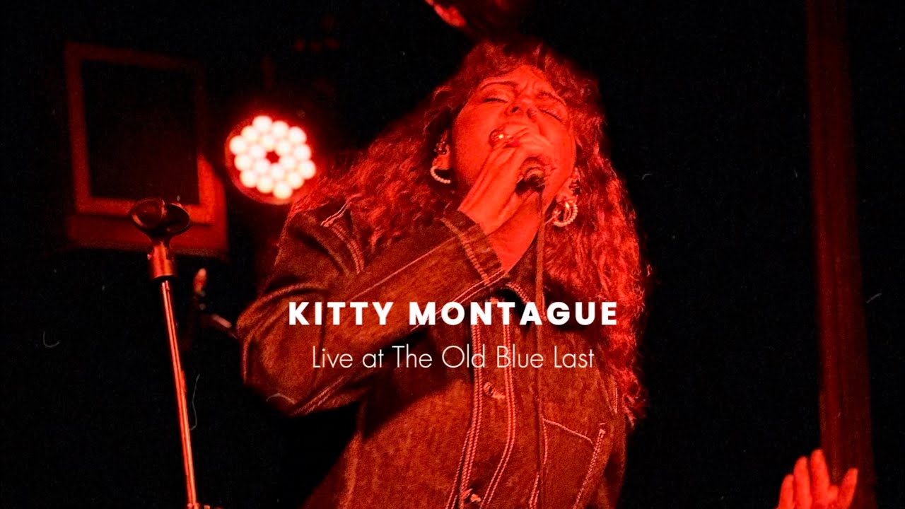 Kitty Montague LIVE at The Old Blue Last - YouTube