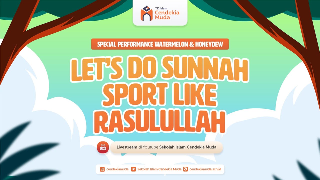 🟠 [LIVE] SPECIAL PERFORMANCE TK WATERMELON & HONEYDEW - LETS DO SUNNAH ...
