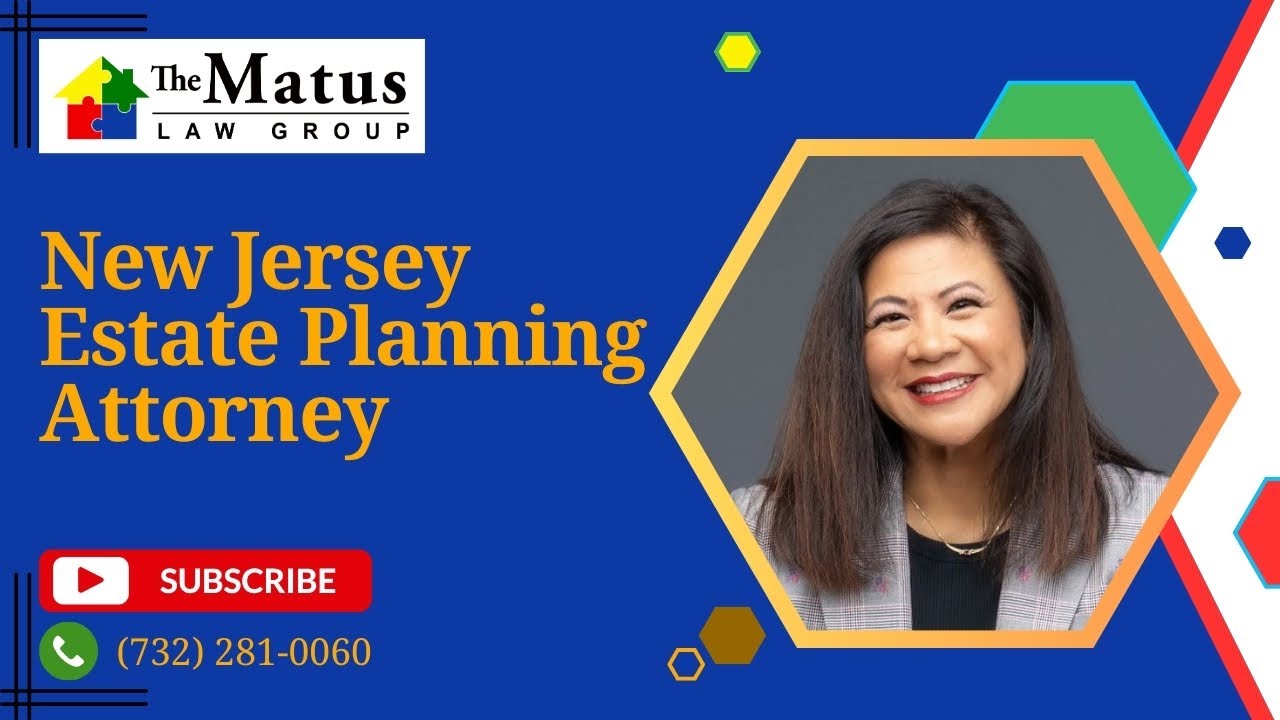 New Jersey Estate Planning Attorney The Matus Law Group - YouTube