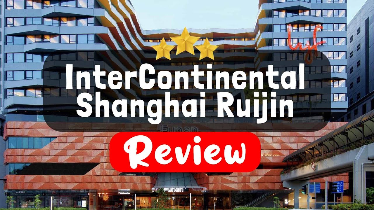 InterContinental Shanghai Ruijin Review - Is This Hotel Worth It? - YouTube