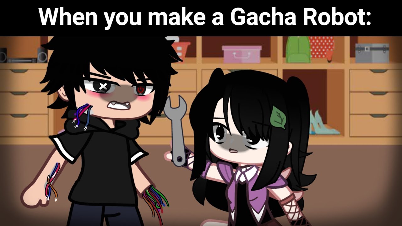 When you Make a Robot in Gacha Videos: 🙂 - YouTube