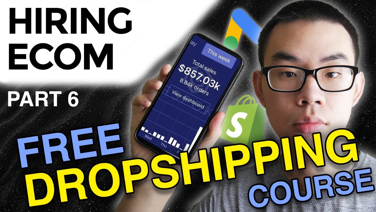 FREE High Ticket Dropshipping Course - Module 6: Hiring For Ecom - YouTube