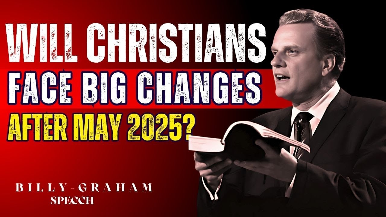 Will Christians Face BIG Changes After May 2025? - YouTube