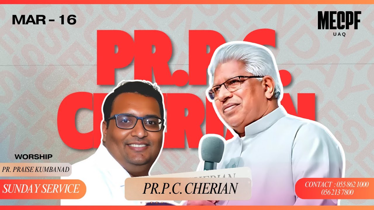 Pr. P.C. Cherian || SUNDAY WORSHIP SERVICE || 16/03/2025 || MECPF - YouTube