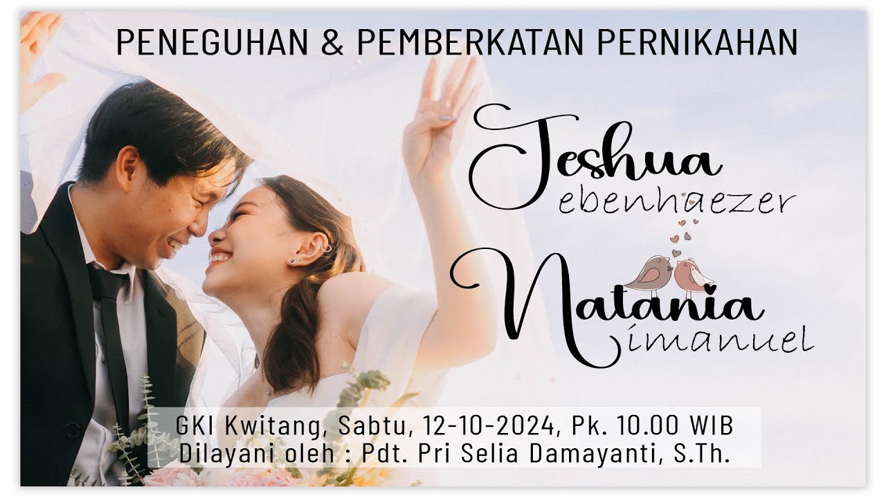 Peneguhan & Pemberkatan Pernikahan Jeshua dan Natania - YouTube