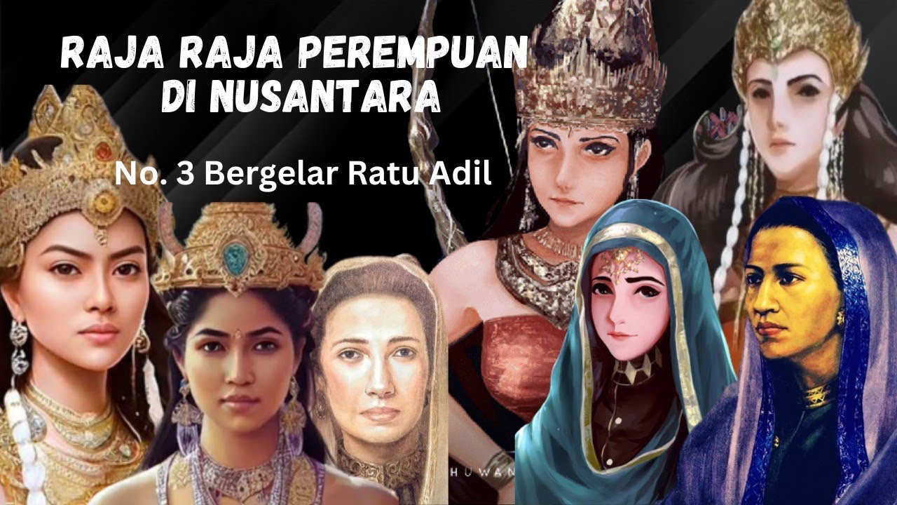 7 Raja Perempuan yang berkuasa di era Nusantara Klasik - YouTube