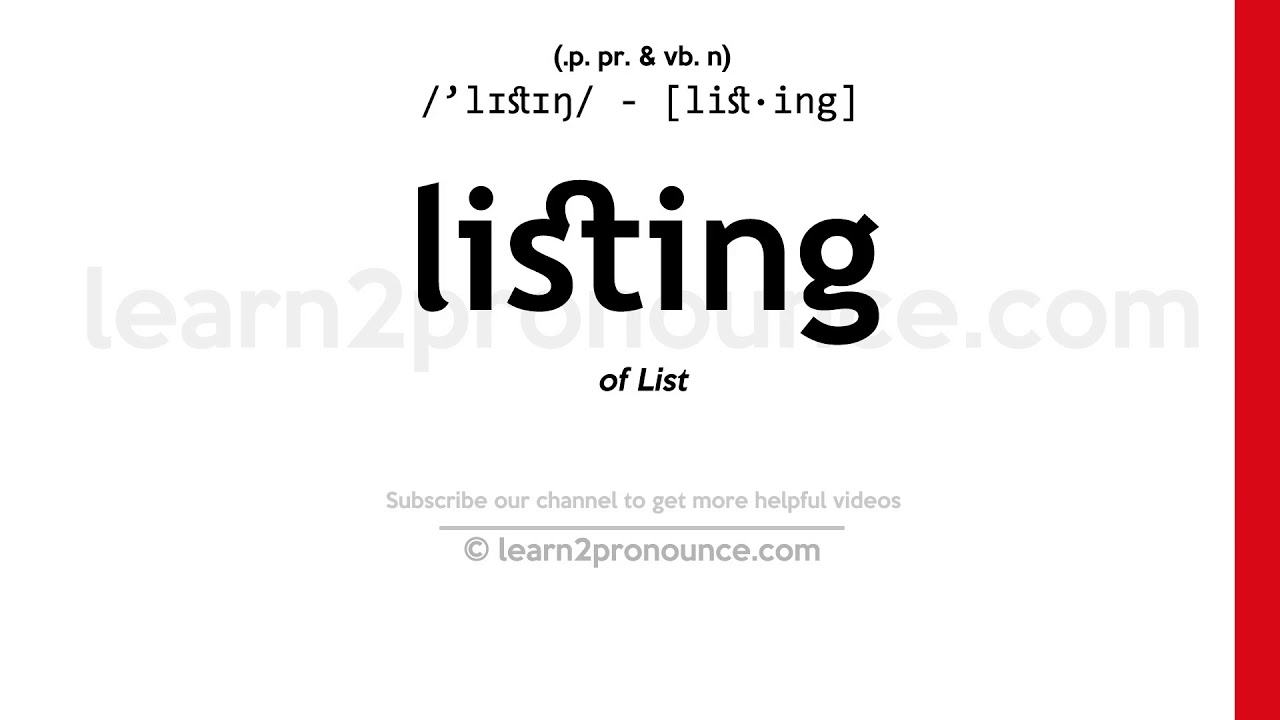Pronunciation of Listing | Definition of Listing - YouTube
