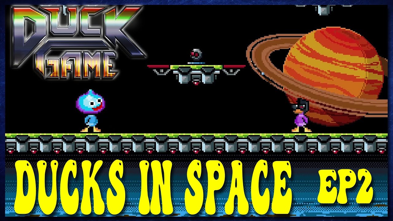 Duck Game Tips. Ducks In Space (EP2) - YouTube