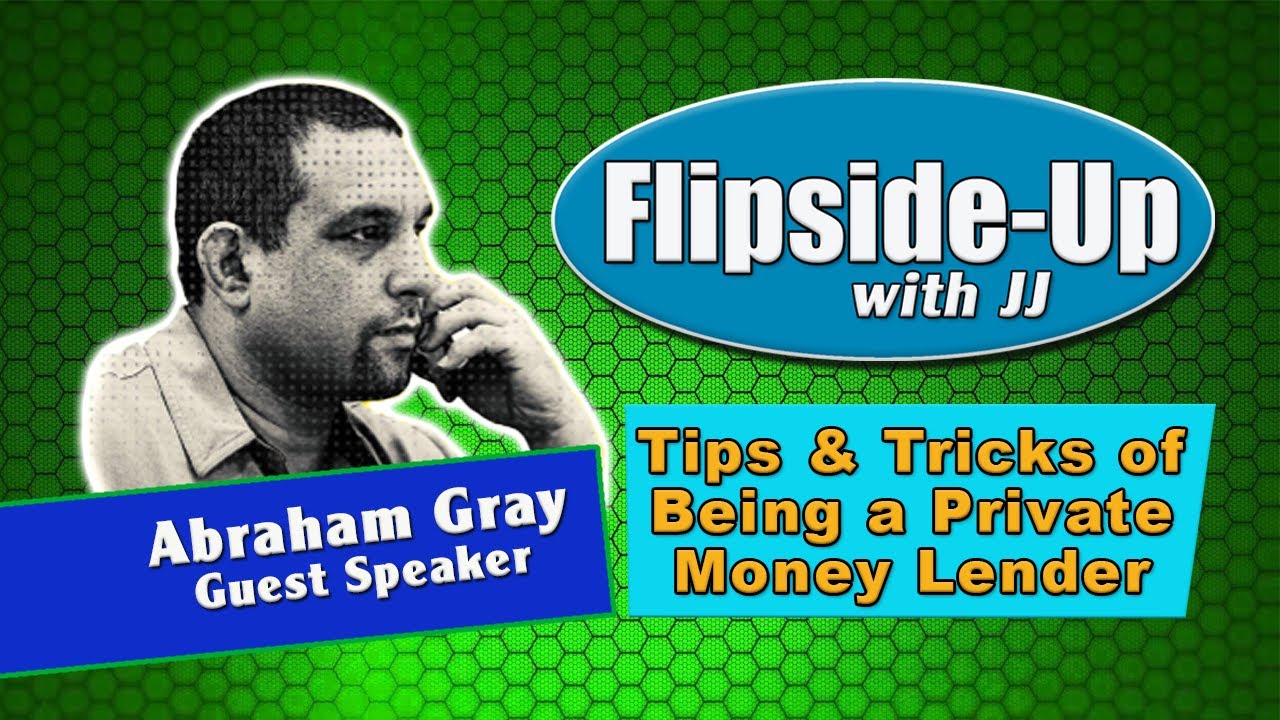 Tips & Tricks of Being a Private Money Lender - Abraham Gray - YouTube