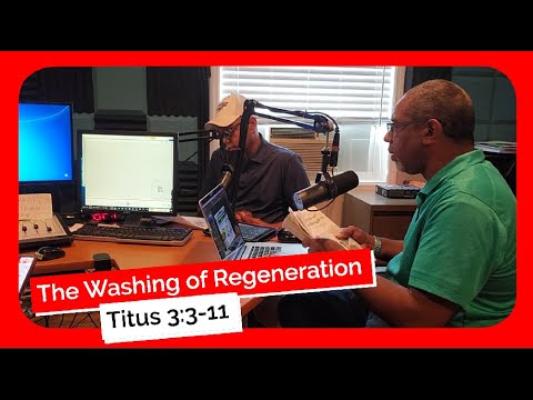 The Washing of Regeneration Titus 3:3-11 International Sunday School ...
